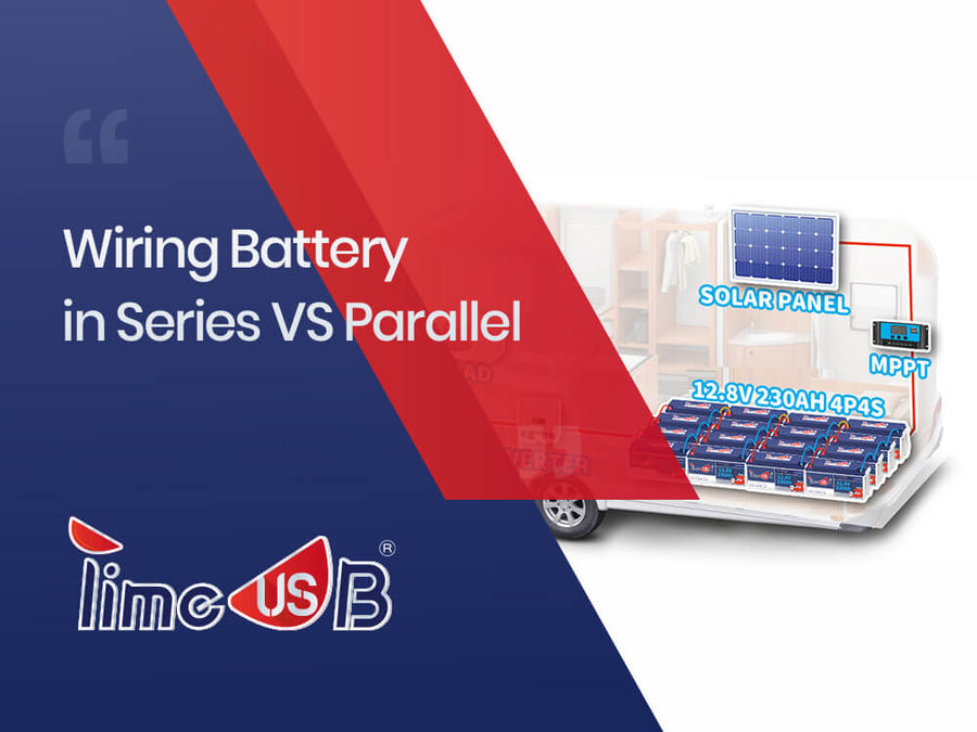 [Full Guide] Wiring Battery in Series VS Parallel | Timeusb-US